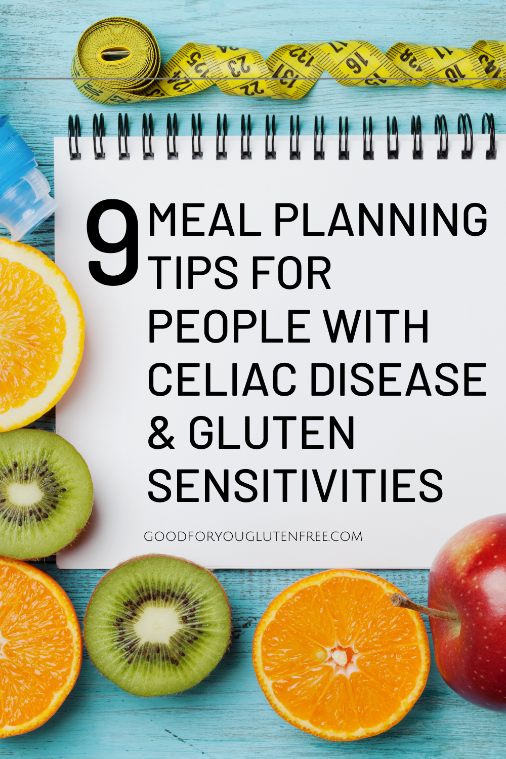9 Meal Planning Tips for People with Celiac Disease & Gluten Sensitivities